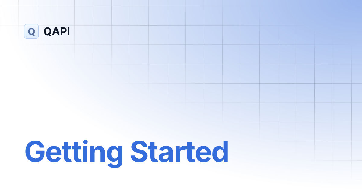 Getting Started | QAPI